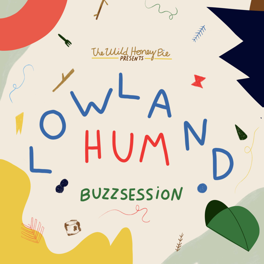 Lowland Hum Buzzsession | The Wild Honey Pie