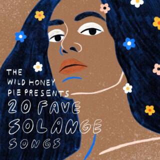 20 Best Solange Songs | The Wild Honey Pie
